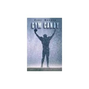 Gym Candy: Carl Deuker: 9780547076317: Books - Amazon.ca