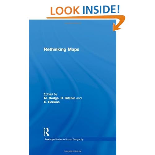 Rethinking Maps: New Frontiers in Cartographic Theory (Routledge Studies in Human Geography) e ...