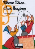 Chère Élise, cher Eugène - Marie Kyprianou - Babelio