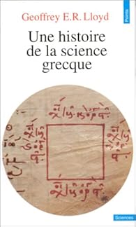 Une histoire de la science grecque - Babelio