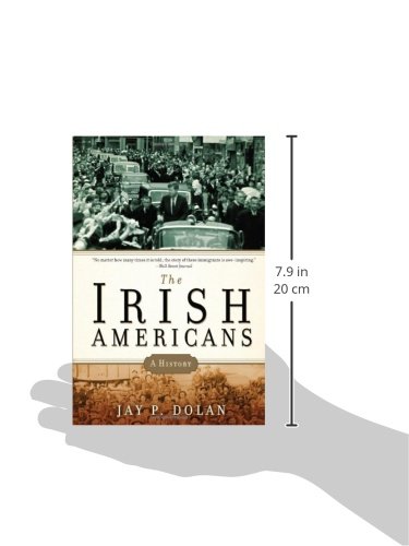 The Irish Americans: A History - Want It All