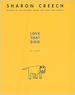 Love That Dog: Sharon Creech: 9780060292874: Amazon.com: Books