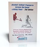 Baseball/Softball Program to Increase Bat Speed and Hitting Power, 2nd ...