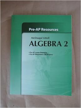 Algebra 2 Pre-AP Resources: McDougal Littell: 9780547313948: Amazon.com ...