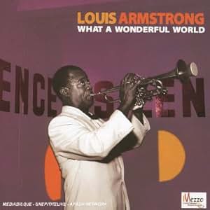 Louis Armstrong What A Wonderful World Album Cover | semashow.com