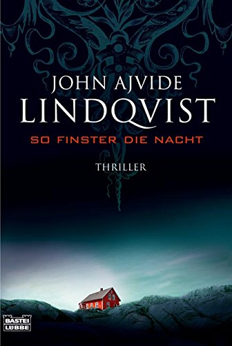 So finster die Nacht: Romantischer Horrorfilm