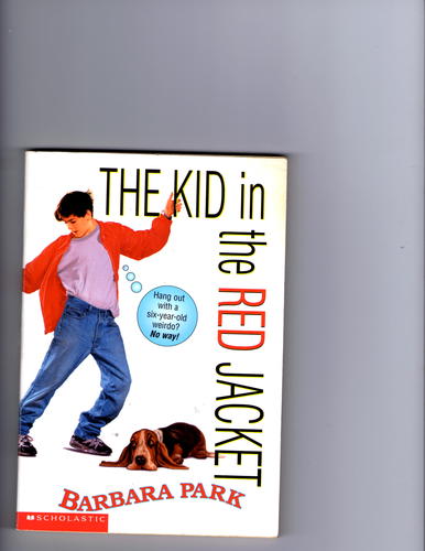 The Kid in the Red Jacket: Barbara Park: 9780394805719: Amazon.com: Books