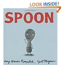 Spoon: Amy Krouse Rosenthal, Scott Magoon: 9781423106852: Amazon.com: Books