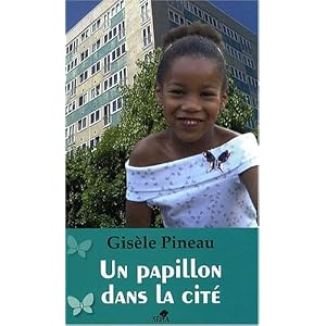 Un papillon dans la cite