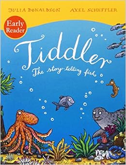 Tiddler Reader (Early Reader): Amazon.co.uk: Julia Donaldson, Axel ...