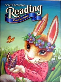 Scott Foresman Reading Practice Book Grade 1 Unit 4: Scott Foresman ...