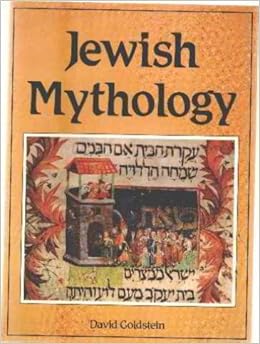 Jewish Mythology (Library of the world's myths and legends): David ...