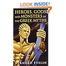 Amazon.com: Heroes, Gods and Monsters of the Greek Myths (9780553259209 ...