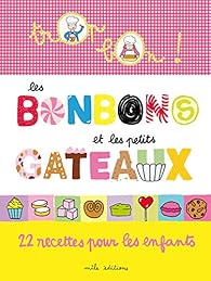 Que lire après Les bonbons et les petits gâteaux - Marie-Christine Clément