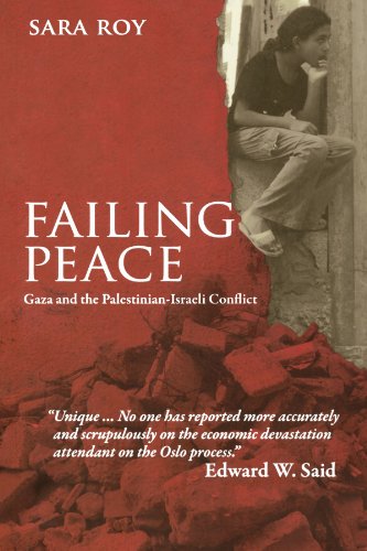 Failing Peace: Gaza and athe Palestinian-Israeli Conflict - Harvard Book Store