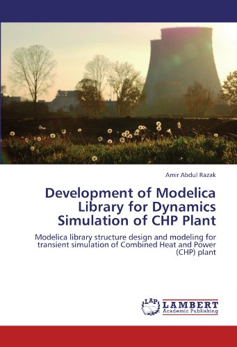 Development of Modelica Library for Dynamics Simulation of CHP - Import It All