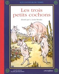 Que lire après Les trois petits cochons - Léonard Brooke
