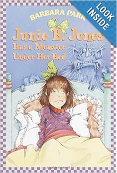 Amazon.com: Junie B. Jones Has a Monster Under Her Bed (Junie B. Jones ...