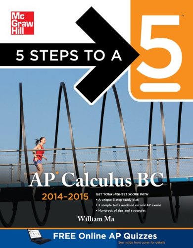 5 Steps to a 5 AP Calculus BC, 2014-2015 Edition (5 Steps to a 5 on the Advanced Placement ...