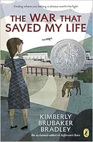 The War That Saved My Life: Amazon.co.uk: Kimberly Bradley ...