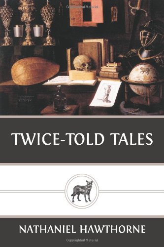 Twice-Told Tales by Nathaniel Hawthorne - Download link