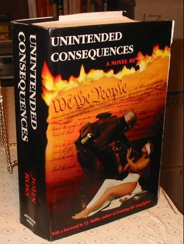 Unintended Consequences: John Ross, T. J. Mullin: 9781888118049: Amazon.com: Books