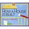How a House Is Built: Gail Gibbons: 9780823412327: Amazon.com: Books
