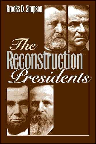 The Reconstruction Presidents | Student of the American Civil War