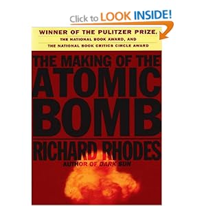 The Making of the Atomic Bomb: Amazon.co.uk: Richard Rhodes ...