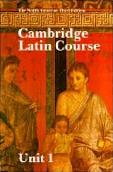 Cambridge Latin Course Unit 1 Student's book North American edition ...