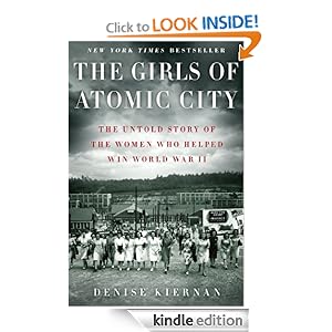 New Books: The Girls of Atomic City: The Untold Story of the Women Who ...