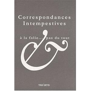 "A la folie... pas du tout" (collectif) - Séverine Ecriture