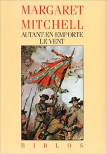 Autant en emporte le vent - Margaret Mitchell - Babelio