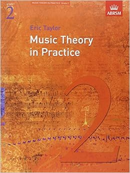 Music Theory in Practice, Grade 2 (Music Theory in Practice (ABRSM ...