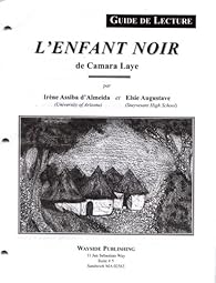 Guide de lecture : L'enfant noir de Camara Laye - Babelio