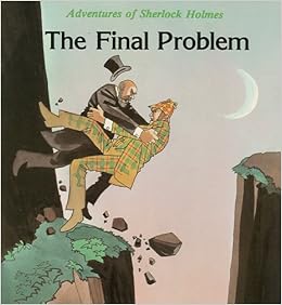 Adventures of Sherlock Holmes: The Final Problem: David Eastman, Arthur ...