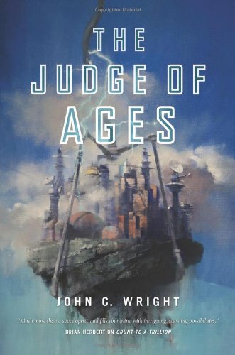 Judging the Judge of Ages » John C. Wright's Journal