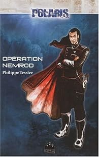 Les foudres de l'abîme, tome 2 : Operation Nemrod - Babelio