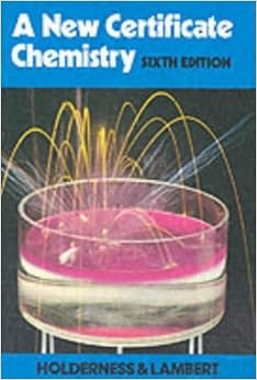 A New Certificate Chemistry: A. Holderness, John Lambert, John Jeffrey ...