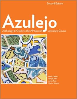 Amazon.com: Azulejo Anthology & Guide to the AP Spanish Literature ...