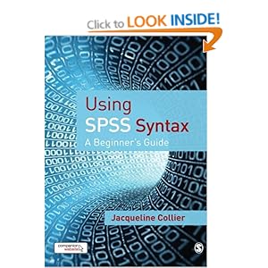 Using SPSS Syntax: A Beginner's Guide e-book - Rotemkpl's blog