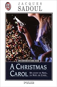 A Christmas Carol : Un chant de Noël, un Noël de Carol - Babelio
