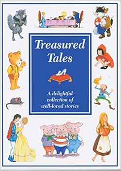 Treasured Tales (A delightful collection of well-loved stories ...