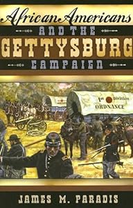 [TMP] "African Americans and the Gettysburg Campaign" Topic