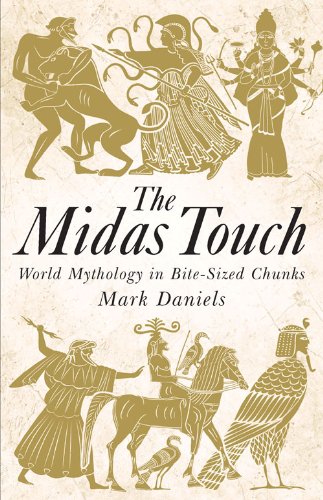 The Midas Touch: World Mythology in Bite-sized Chunks - Harvard Book Store