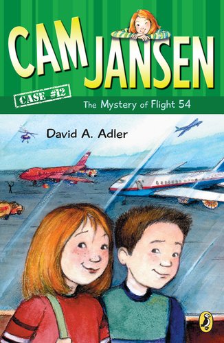 Cam Jansen: The Mystery of Flight 54 #12 - Harvard Book Store