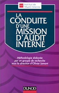 Que lire après La Conduite d'une mission d'audit interne: Méthodologie - IFACI