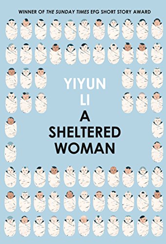 頼むから物語らないでくれ - A Sheltered Woman by Yiyun Lee - 未翻訳ブックレビュー