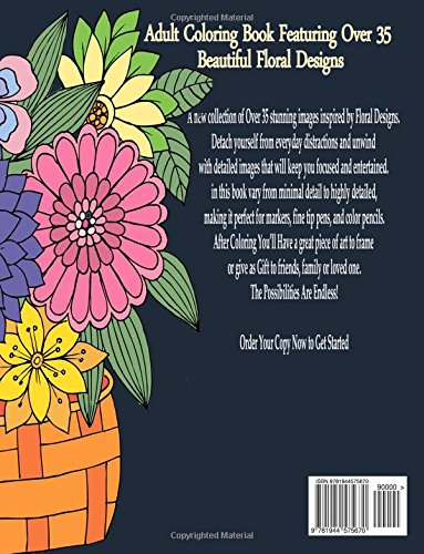 Adult Coloring Book: Stress Relieving Floral Designs - Want It All