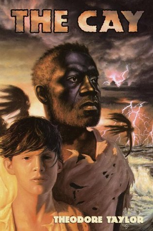 The Cay - by Theodore Taylor